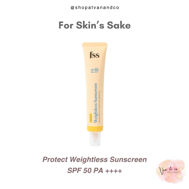 Jual Van and Co - For Skin's Sake FSS Weightless Sunscreen SPF 50 PA ++++ Perlindungan Maksimal ...