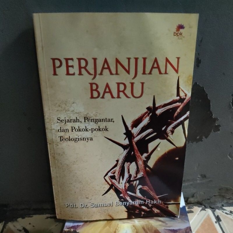 Jual Buku Kristen Perjanjian Baru oleh Pdt.Dr. Samuel Benyamin Hakh | Shopee Indonesia