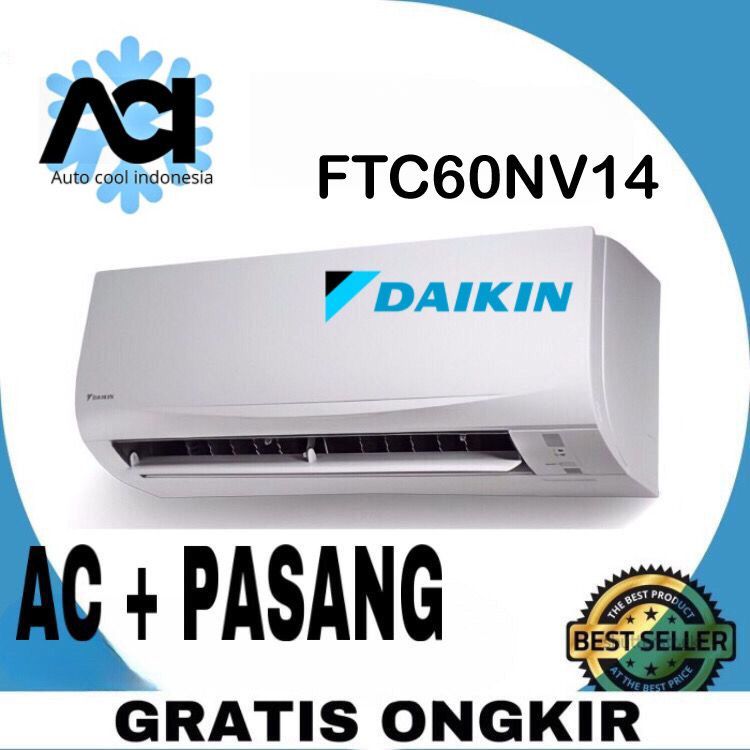 Jual AC DAIKIN FTC 60 NV 2.5 PK STANDARD THAILAND | Shopee Indonesia