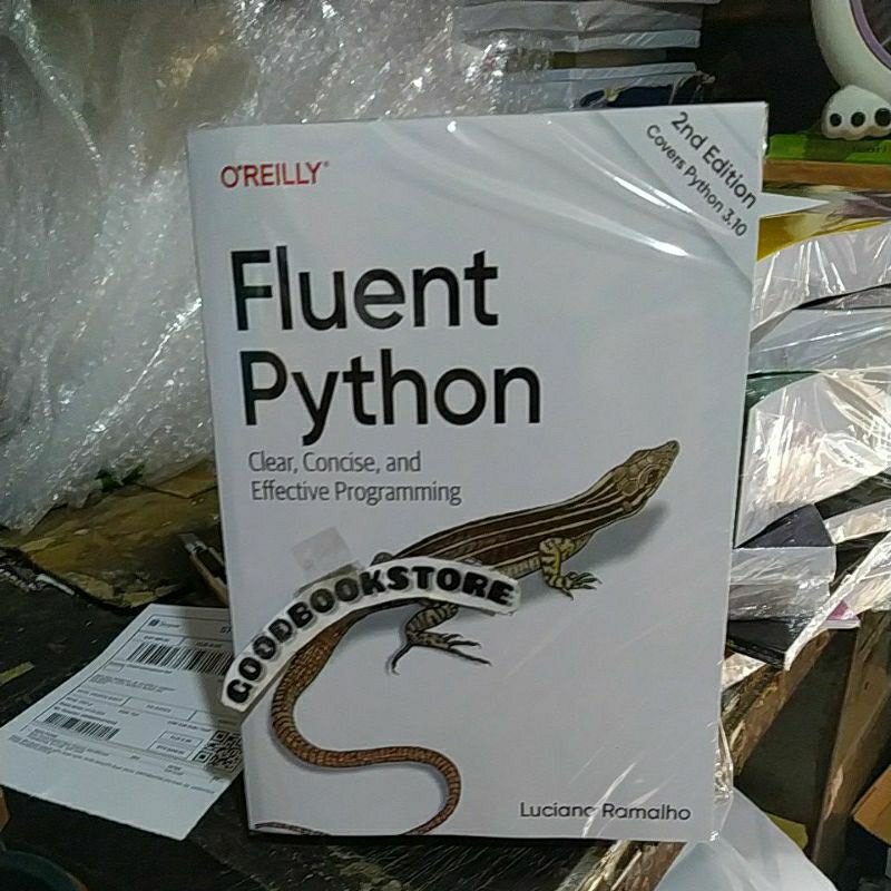 Jual Buku Fluent Python Clear, Concise, and Effective Programming, 2nd Edit - Soft Cover ...