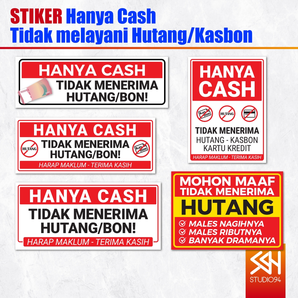 Jual Stiker Dilarang Hutang | Sticker Tidak Menerima Melayani Kasbon | Hanya Cash | Vinyl Anti ...