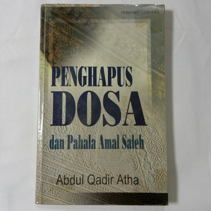 Jual Buku Penghapus Dosa dan Pahala Amal Saleh - Abdul Qadir Atha ...
