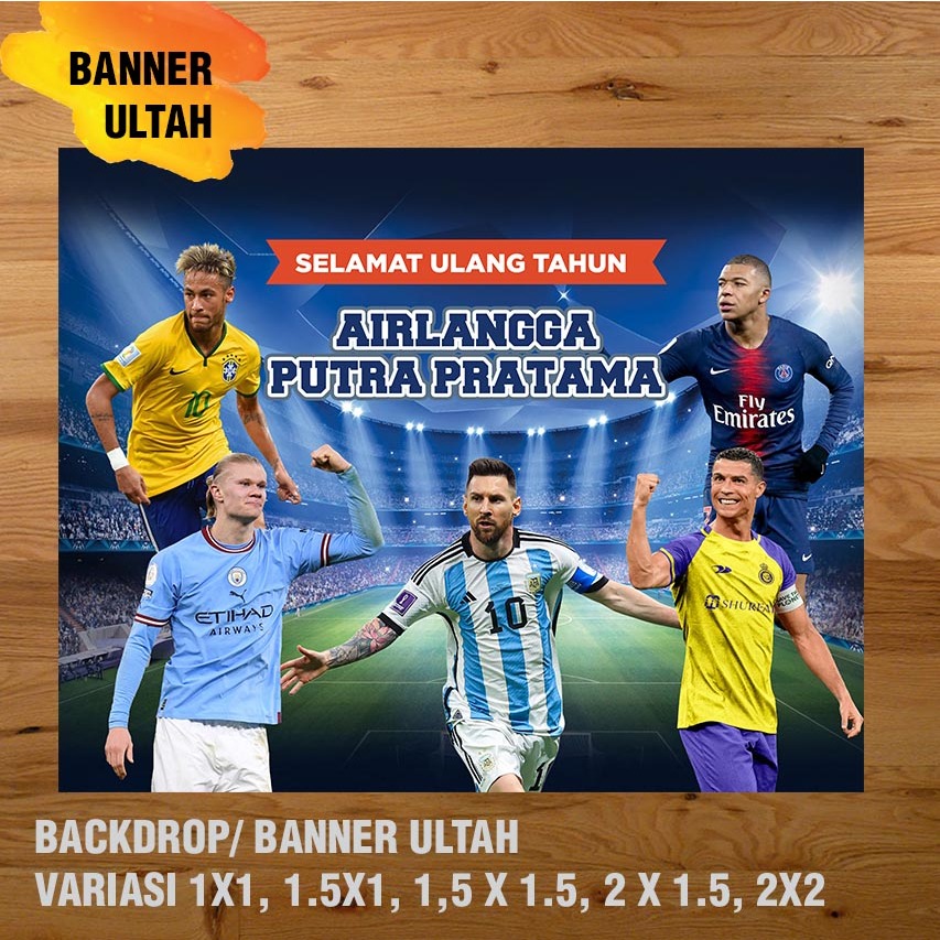 Jual BOLA / SEPAK BOLA BANNER ULTAH/ BACKDROP ULTAH/ SPANDUK ULANG ...