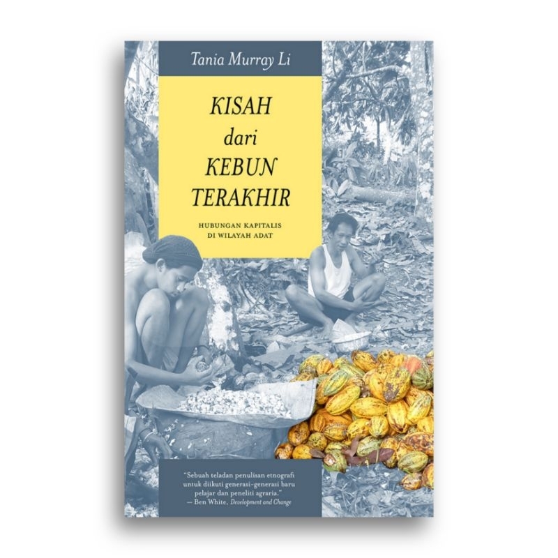 Jual Buku Kisah dari Kebun Terakhir Tania Murray Li | Shopee Indonesia