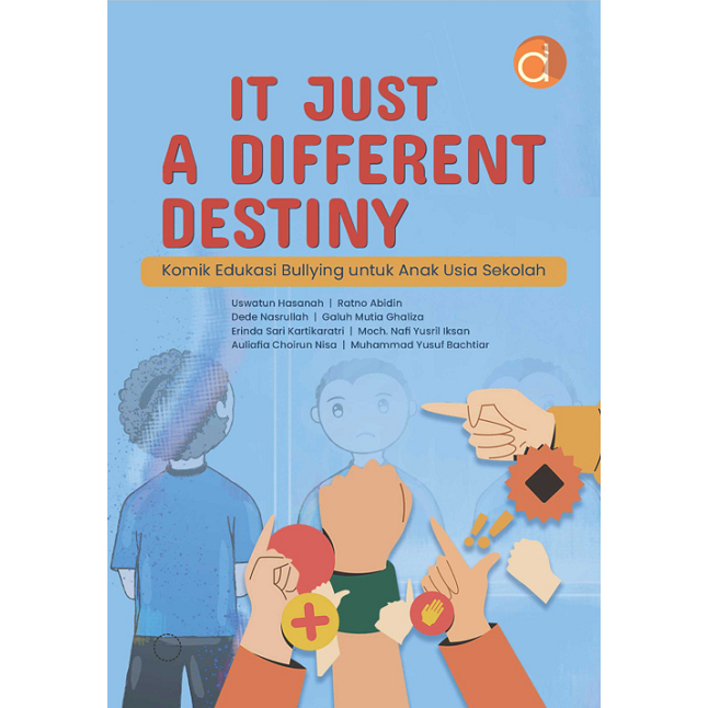 Jual Buku It Just a Different Destiny Komik Edukasi Bullying untuk Anak ...