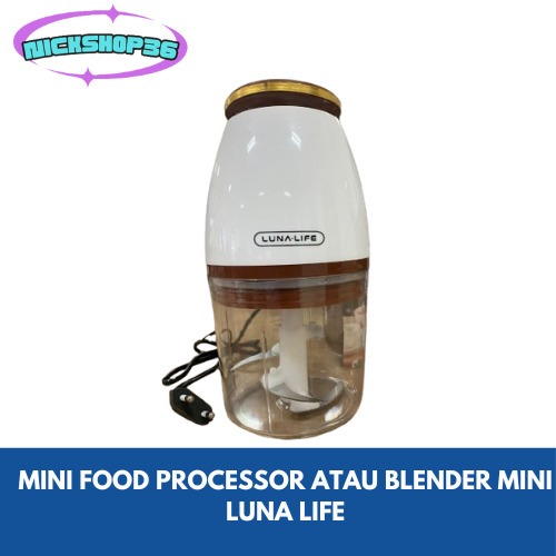 Jual LUNA LIFE MFP-7 4 blade Processor Chopper // MINI FOOD PROCESSOR ...