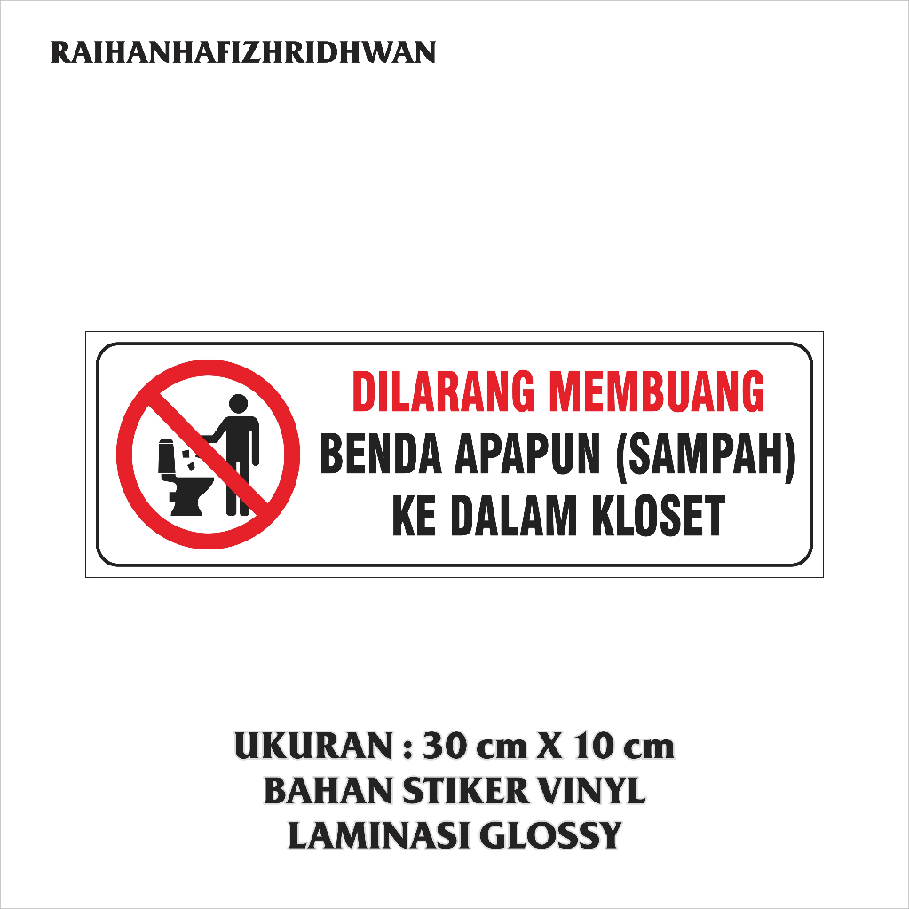 Jual STIKER VINYL DILARANG MEMBUANG SAMPAH KE KLOSET / TOILET | Shopee ...