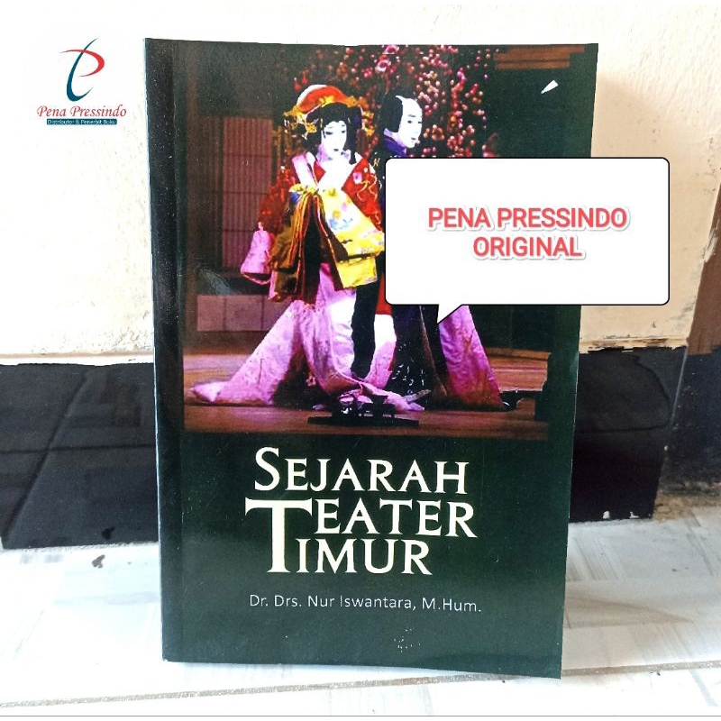 Jual BUKU SEJARAH TEATER TIMUR - NUR ISWANTARA - ORIGINAL PENERBIT ...