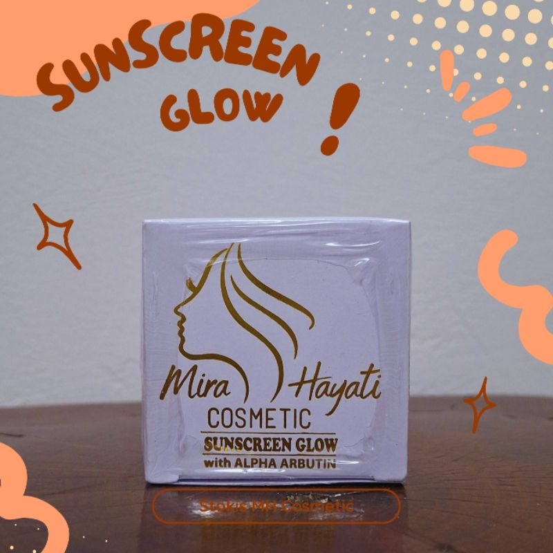 Jual MIRA HAYATI COSMETIC Sunscreen Glow (1 pcs) | Shopee Indonesia