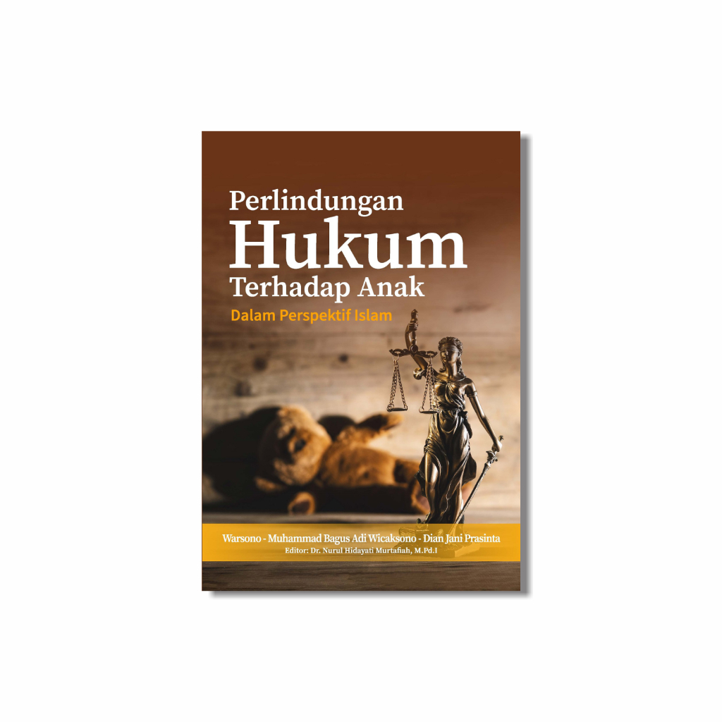 Jual Perlindungan Hukum Terhadap Anak Dalam Perspektif Islam | Shopee ... Jual Perlindungan Hukum Terhadap Anak Dalam Perspektif Islam | Shopee ...