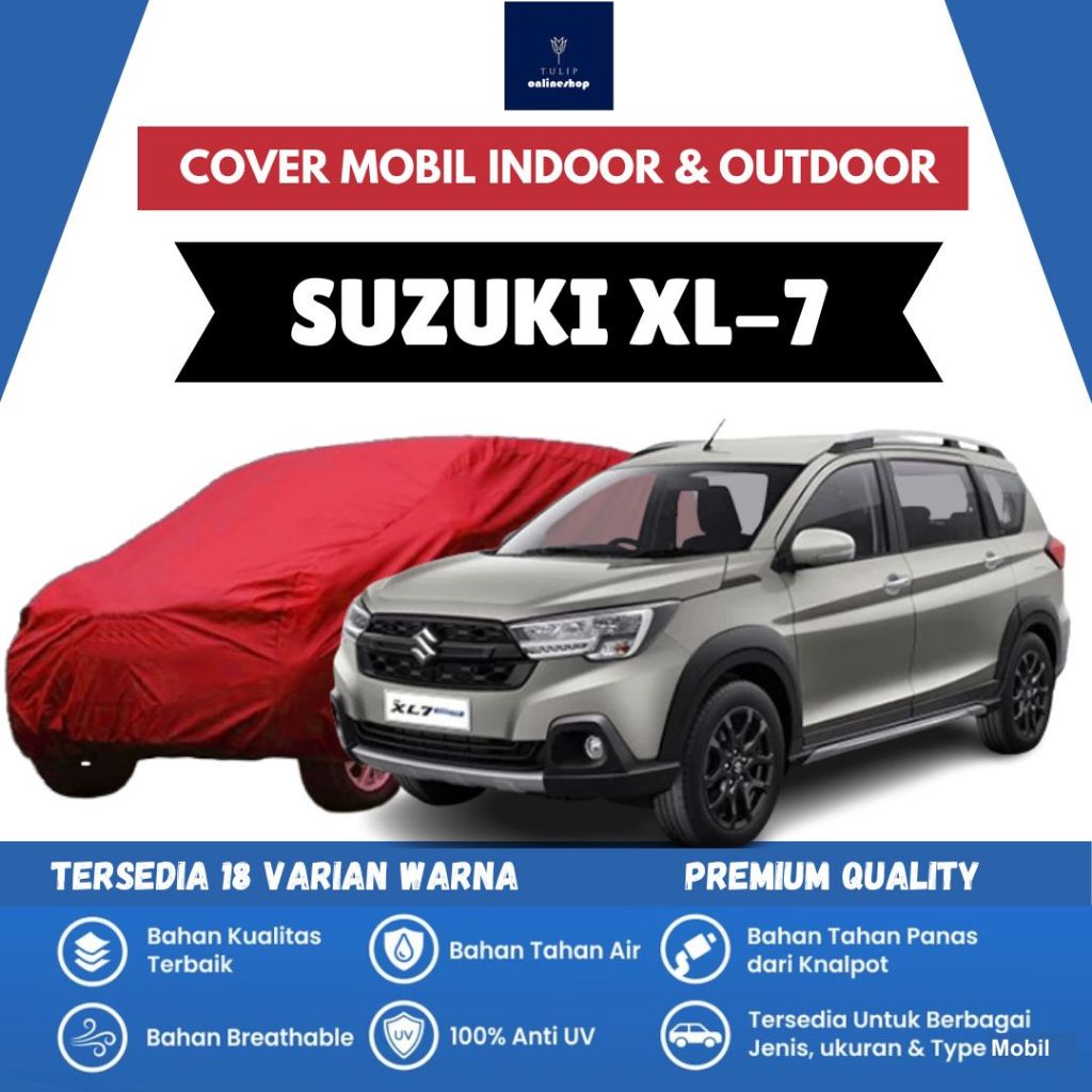 Jual Tulip Cover Sarung Selimut Pelindung Mobil Mobil Suzuki XL 7 Bahan ...
