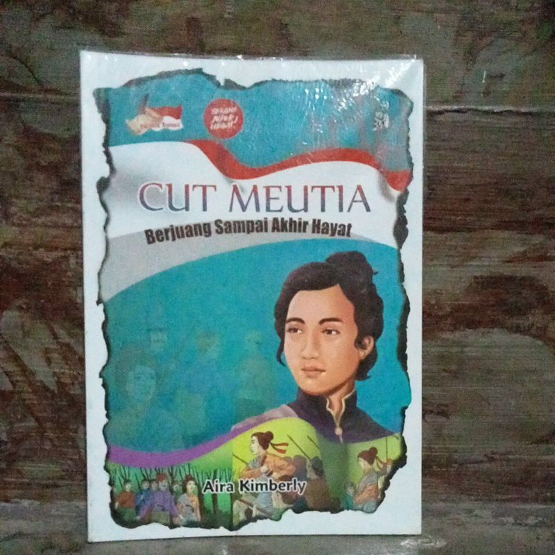 Jual BUKU PAHLAWAN NASIONAL CUT MEUTIA BERJUANG SAMPAI AKHIR HAYAT ...