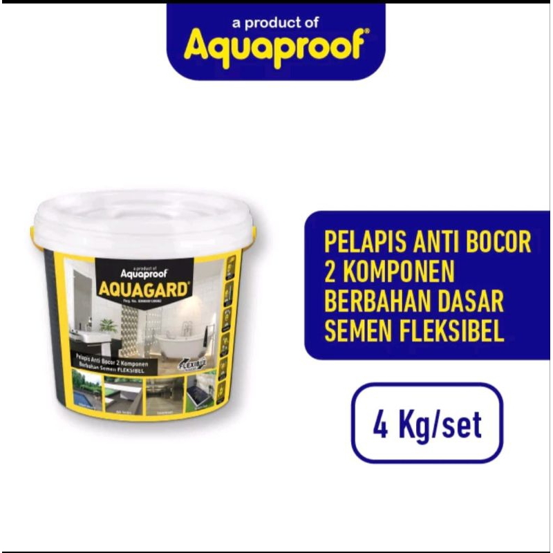 Jual AQUAGARD Semen Pelapis Anti Bocor 2 Komponen 4 KG | Waterproofing ...