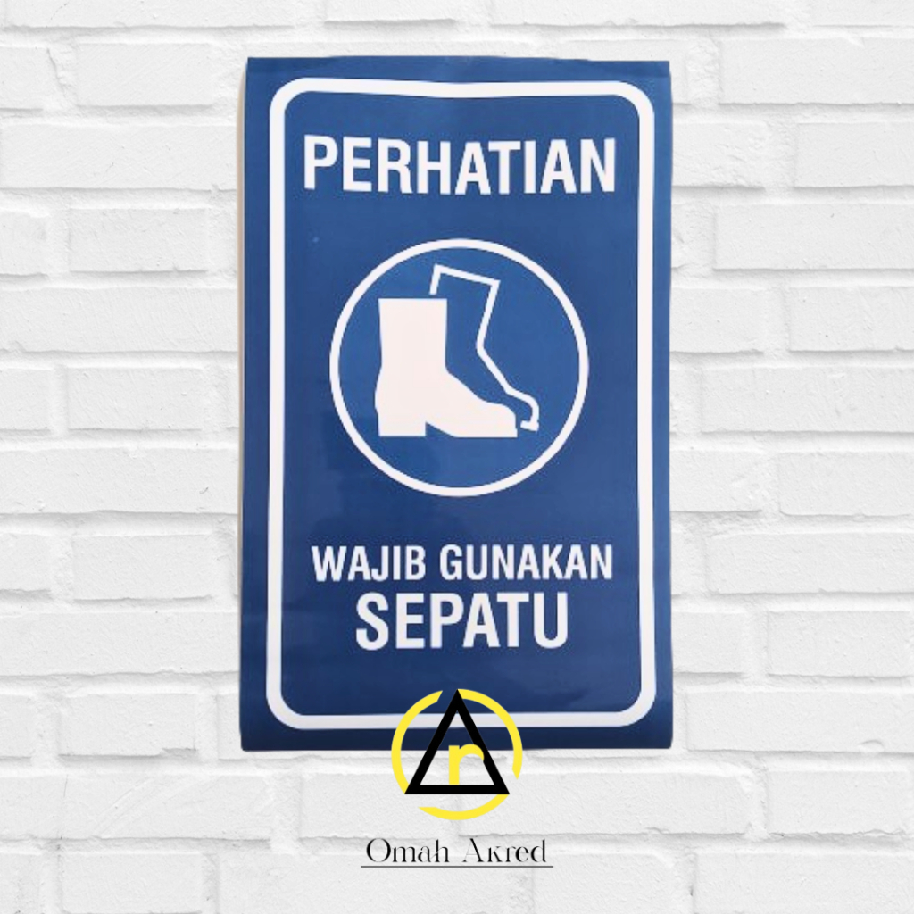 Jual Sriker Wajib Gunakan Sepatu - Stiker Vinyl - K3 | Shopee Indonesia