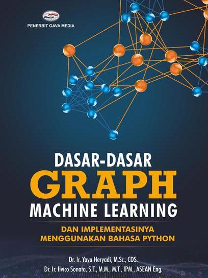 Jual BUKU Dasar-Dasar Graph Machine Learning | Shopee Indonesia