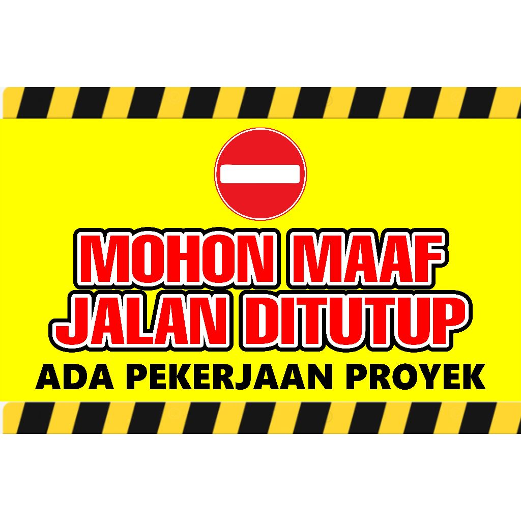 Jual SPANDUK/MMT SEDANG ADA PEKERJAAN / MOHON MAAF JALAN DI TUTUP ... Jual SPANDUK/MMT SEDANG ADA PEKERJAAN / MOHON MAAF JALAN DI TUTUP ...
