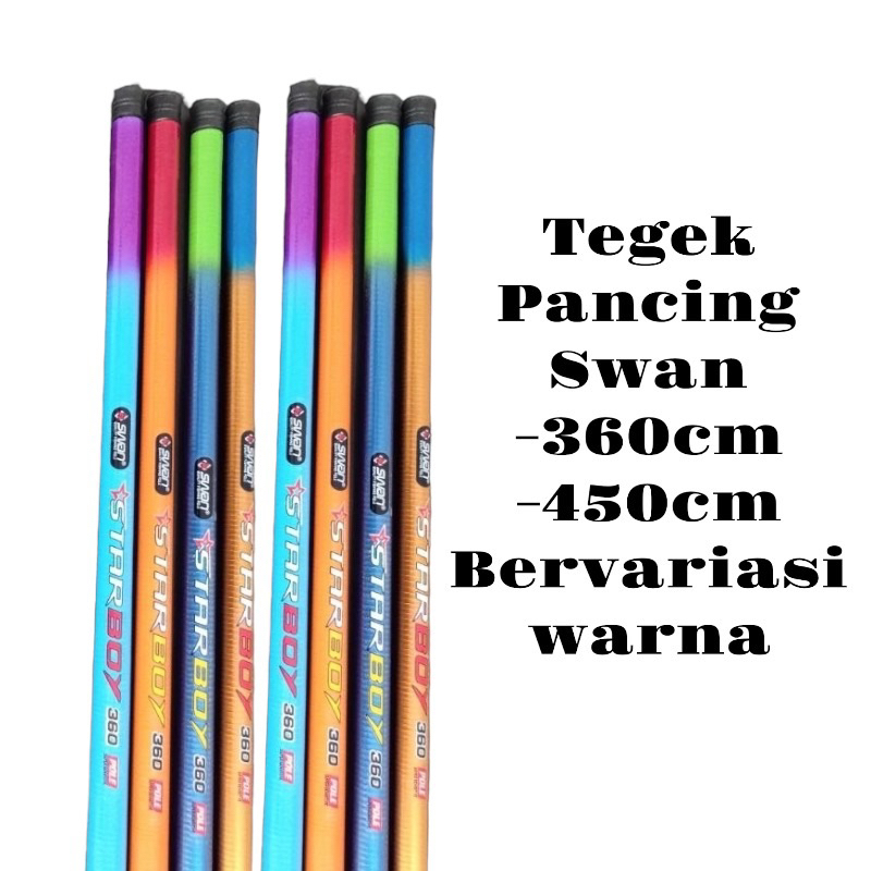 Jual TEGEK PANCING SWAN STARBOY 360CM&450CM BAHAN TEBAL&KUAT | Shopee ...