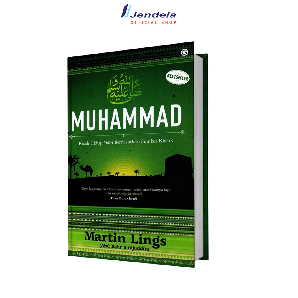 Jual Buku Muhammad Kisah Hidup Nabi Berdasarkan Sumber Klasik By Martin ...