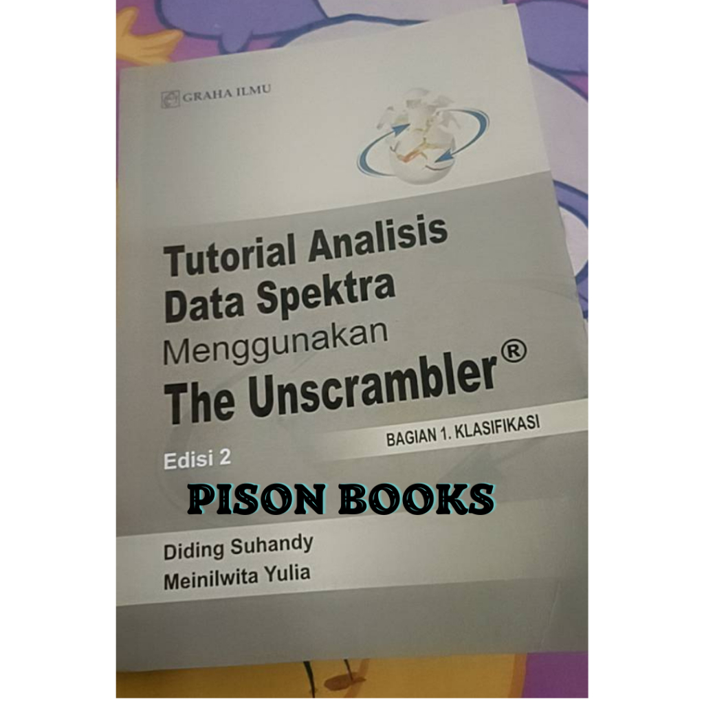Jual Buku Tutorial Analisis Data Spektra Menggunakan The Unscrambler ...