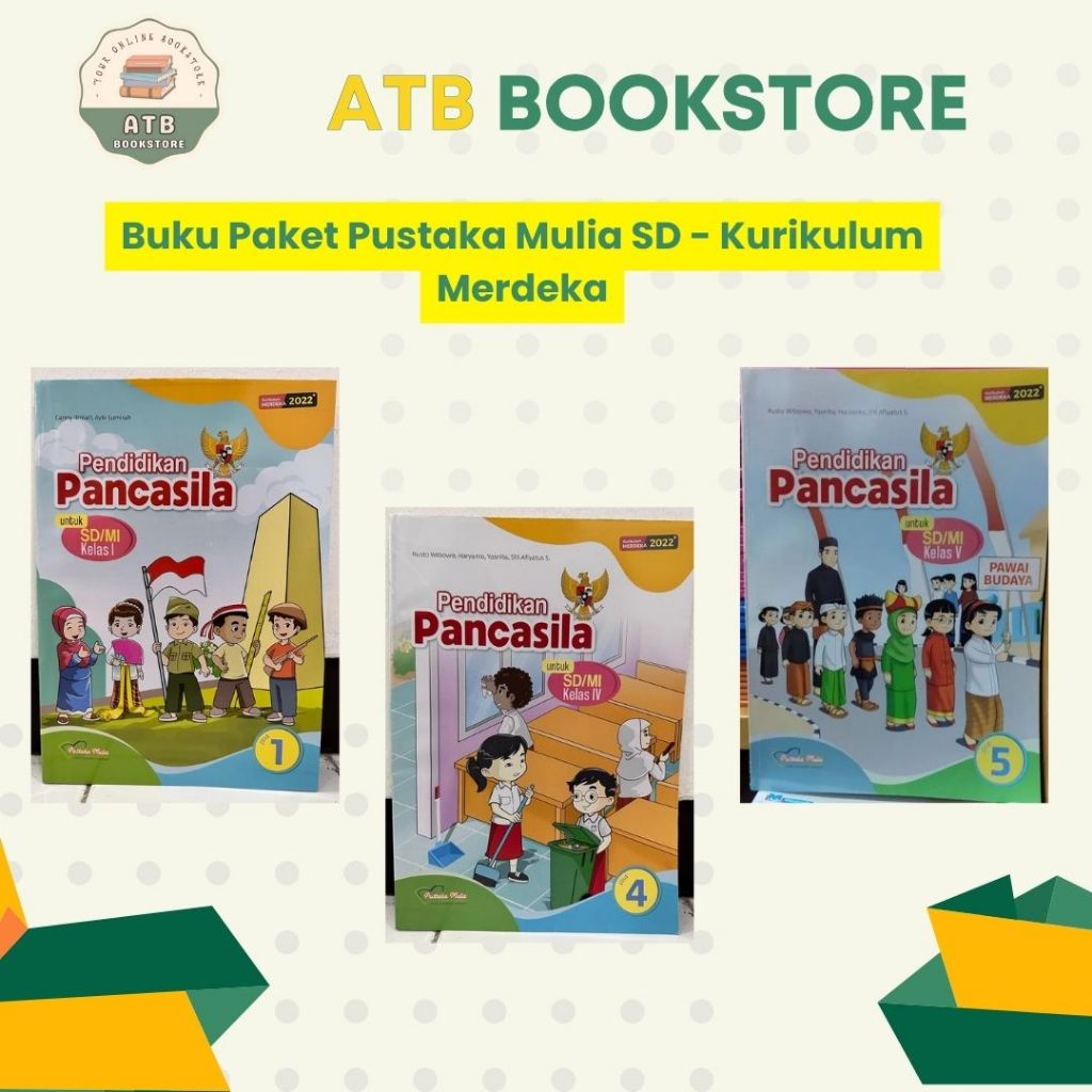Jual Buku Pendidikan Pancasila Kelas 1, 2, 3, 4, 5, 6 SD/MI Kurikulum Merdeka - Pustaka Mulia ...