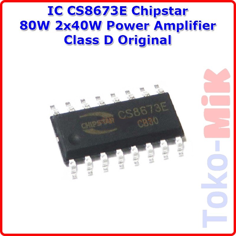 Jual IC CS8673E CS8673 80W 2x40W Class D Audio Power Amplifier Stereo ...