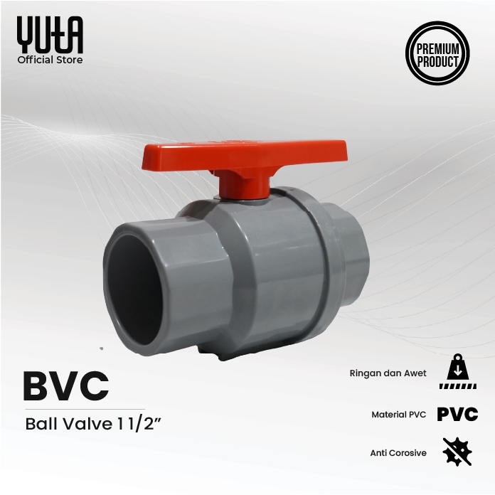Jual YUTA Stop Kran / Keran Katup - Ball Valve 1 1/2 Inch PVC BVC | Shopee Indonesia