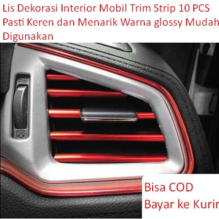 Jual Lis Dekorasi Interior Mobil Trim Strip 10 PCS Pasti Keren dan ...