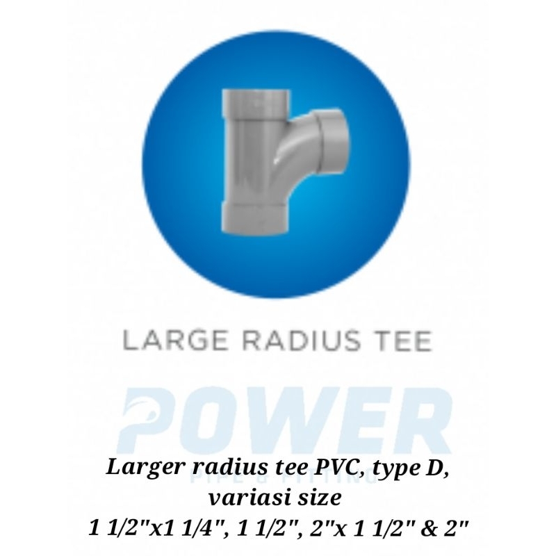 Jual Tee large radius/tee Y pvc, type D, merk Power, Standard SNI ...