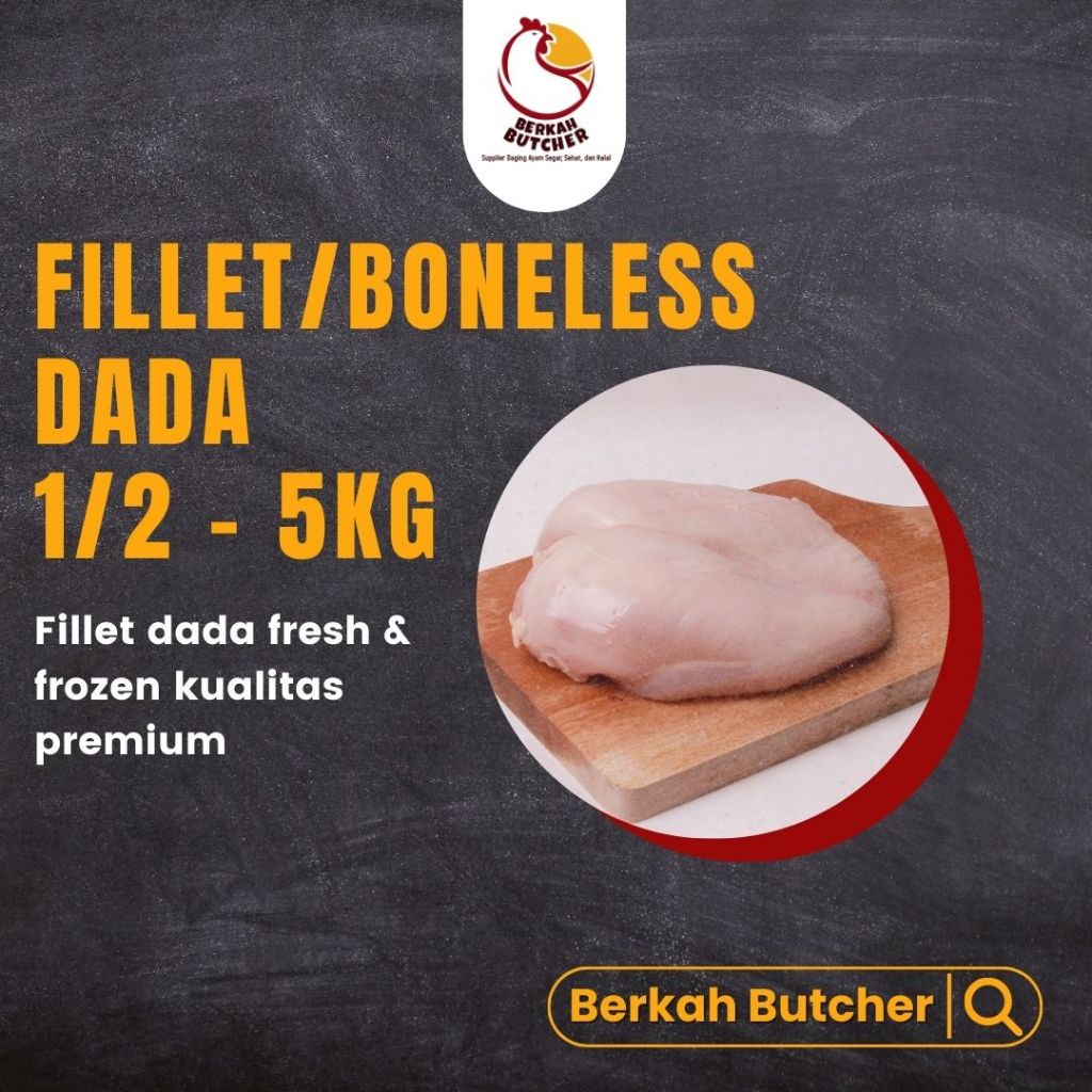 Jual Daging Boneless Filet Dada Paha Ayam Fillet 1kg - Berkah Butcher ...