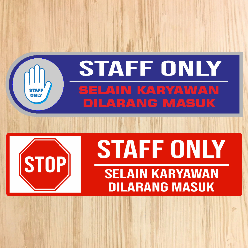 Jual Stiker Staff Only | Stiker Selain Karyawan Dilarang Masuk | Shopee ...