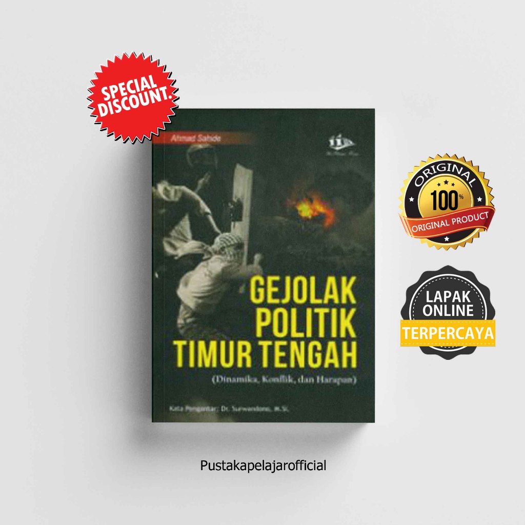 Jual BUKU ORIGINAL Gejolak Politik Timur Tengah / Ahmad Sahide ...
