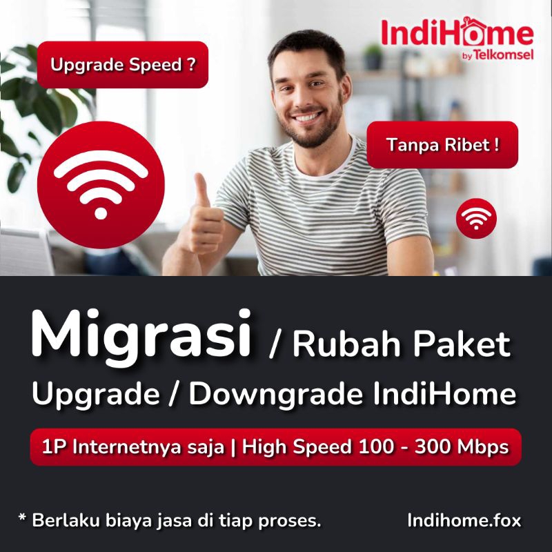 Jual Migrasi / Rubah Paket IndiHome | Speed 100 - 300 Mbps | 1P ...
