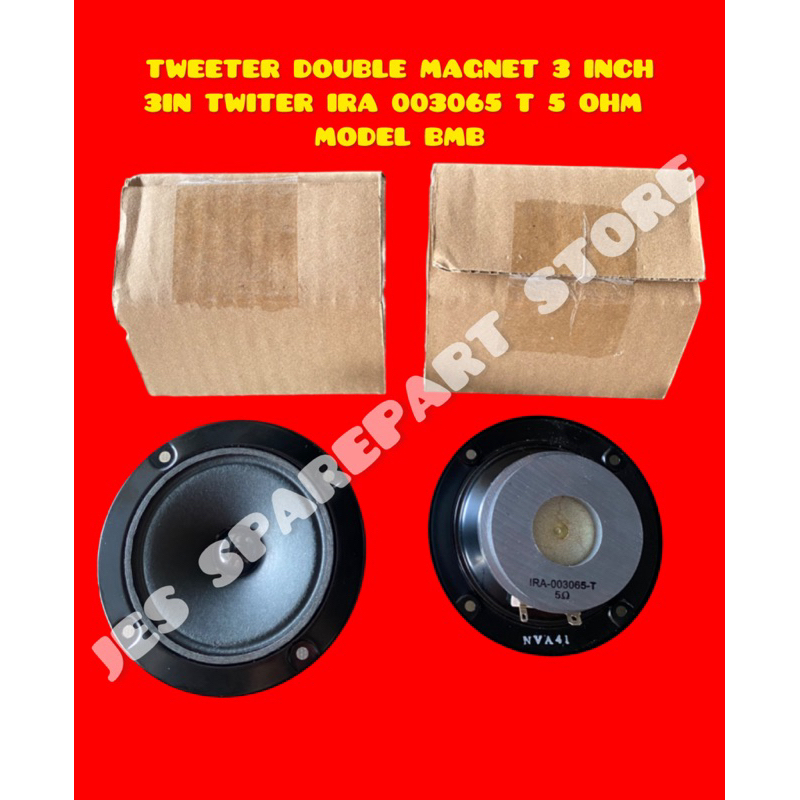 Jual TWEETER DOUBLE MAGNET 3 INCH 3IN TWITER IRA 003065 T 5 OHM MODEL ...
