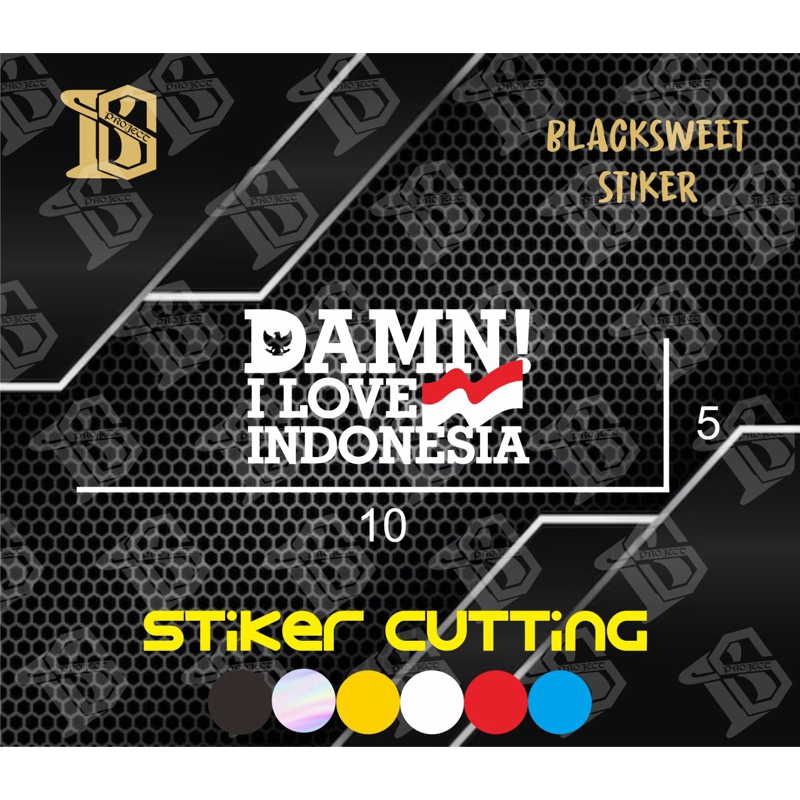 Jual Stiker cutting damn i love indonesia | stiker indonesia | stiker ...