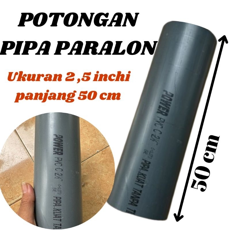Jual Paralon Pipa PVC Pipa Paralon Ukuran 2,5" Power C Panjang 50 cm Kenbi123 | Shopee Indonesia