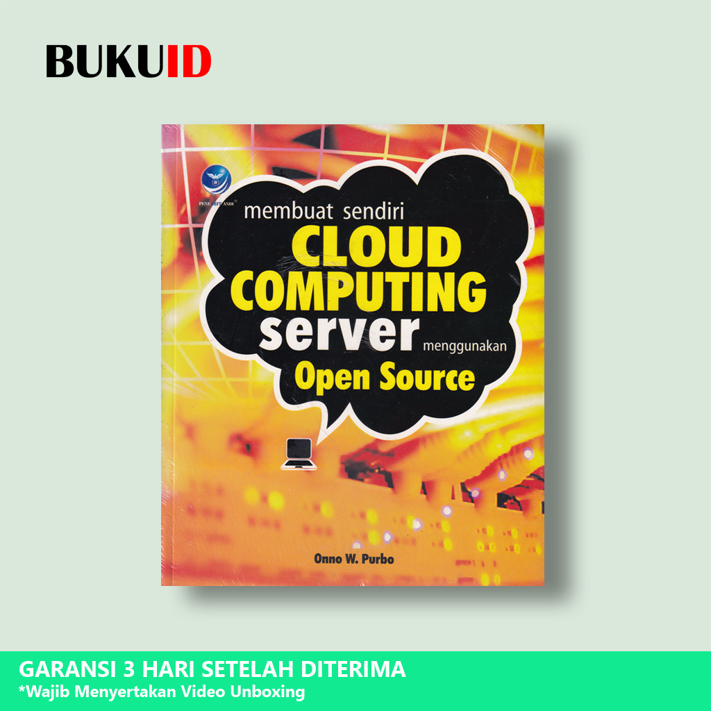Jual Buku Membuat Sendiri Cloud Computing Server Menggunakan Open ...