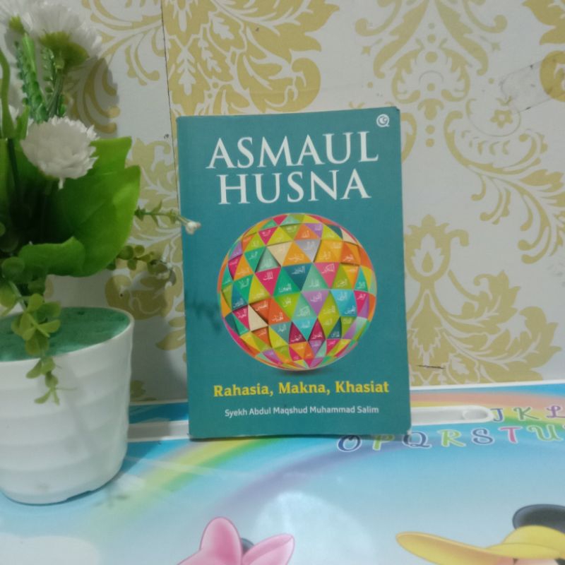 Jual ASMAUL HUSNA Rahasia Makna Khasiat - Syekh Abdul Maqshud Muhammad ...