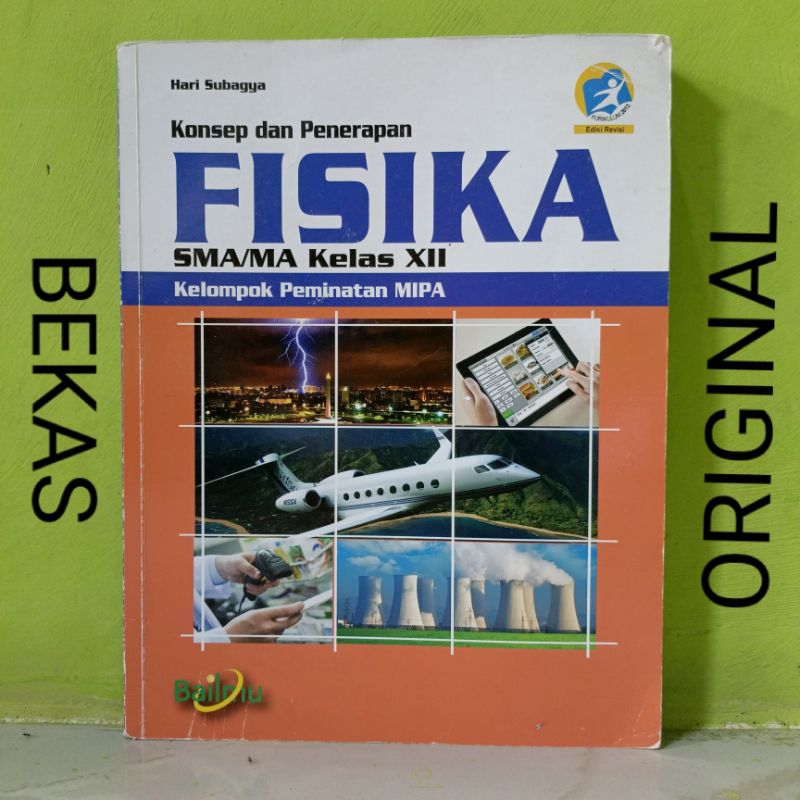 Jual Buku Konsep Dan Penerapan Fisika Kelas 12 XII 3 III MA SMA Penerbit Bailmu Kelompok ...
