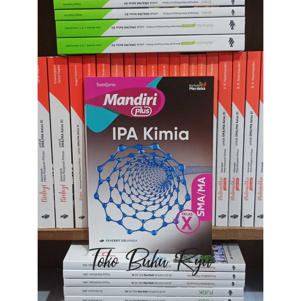 Jual Buku Mandiri Plus IPA Kimia Kelas 10 SMA / MA Kurikulum Merdeka ...