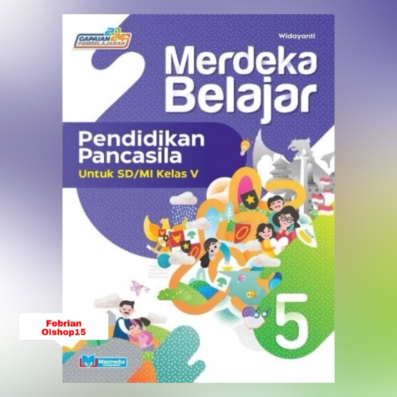Jual BUKU MERDEKA BELAJAR PENDIDIKAN PANCASILA SD/MI KELAS 1 2 3 4 5 6 KURIKULUM MERDEKA ...
