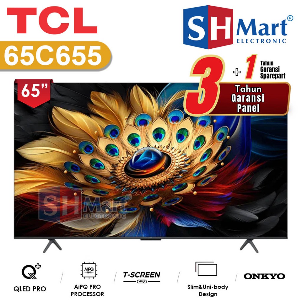 Jual TV TCL 65 INCH 65C655 QLED PRO 4K UHD GOOGLE TV ONKYO GARANSI ...