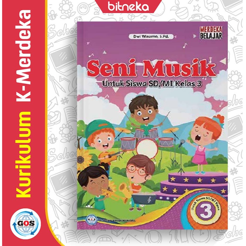 Jual Buku Siswa Seni Musik SD/MI Kelas 3 Kurikulum Merdeka - GOS | Shopee Indonesia