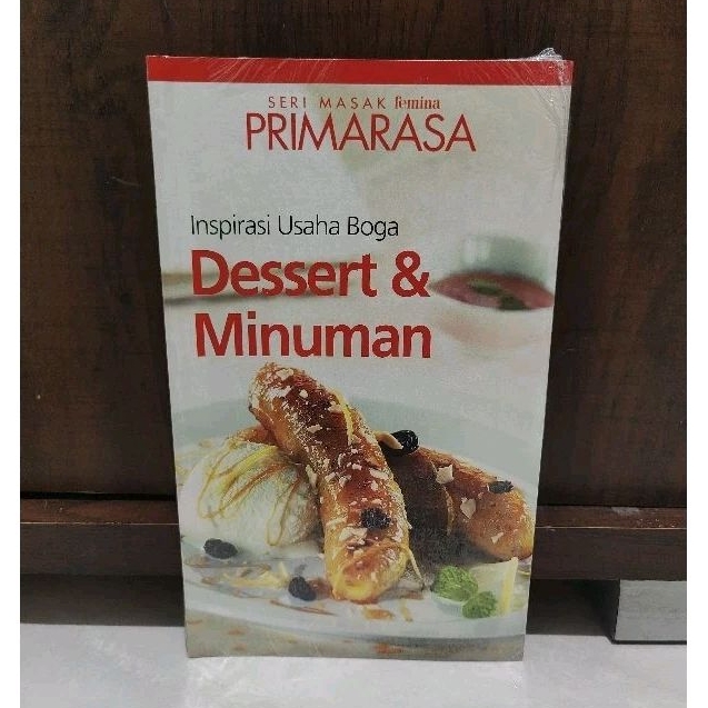 Jual SERI MASAK FEMINA PRIMARASA INSPIRASI USAHA BOGA DESSERT & MINUMAN ...