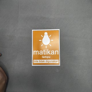 Jual STIKER TANDA LABEL HEMAT LISTRIK MATIKAN LAMPU JIKA TIDAK ...