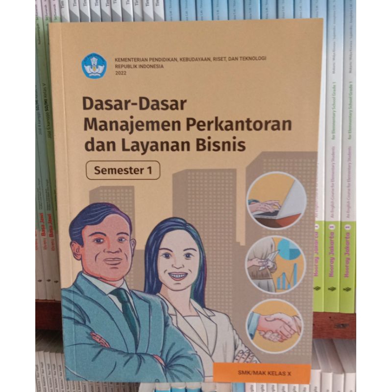 Jual dasar dasar manajemen perkantoran dan Layanan bisnis untuk SMK/MAK KELAS.1 SEMESTER1 ...