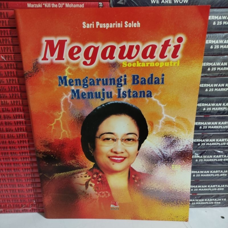 Jual MEGAWATI SOEKARNOPUTRI MENGARUNGI BADAI MENUJU ISTANA | Shopee ...