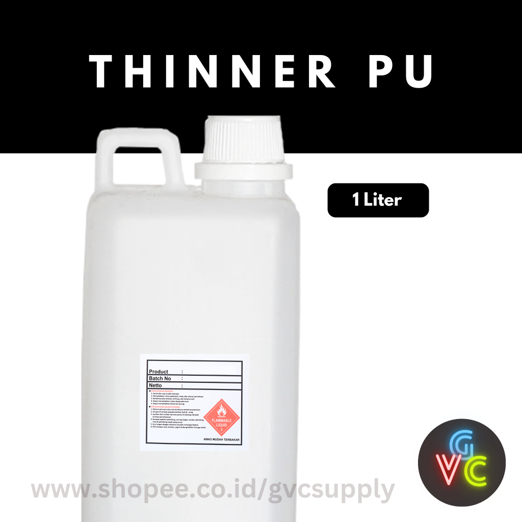 Jual Thinner PU (Polyurethane) 1 Liter - GVCSupply | Shopee Indonesia