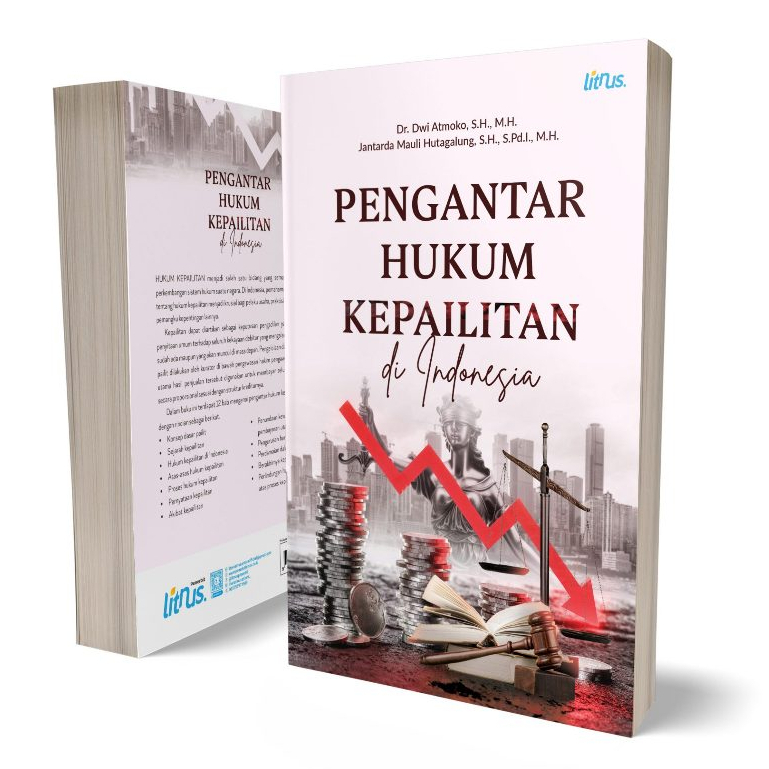 Jual Pengantar Hukum Kepailitan di Indonesia - Dwi Atmoko dan Jantarda Mauli Hutagalung - LN ...