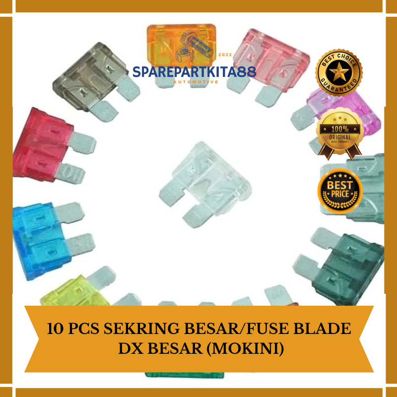 Jual 10 PCS SEKRING BESAR/FUSE BLADE DX BESAR (MOKINI) | Shopee Indonesia