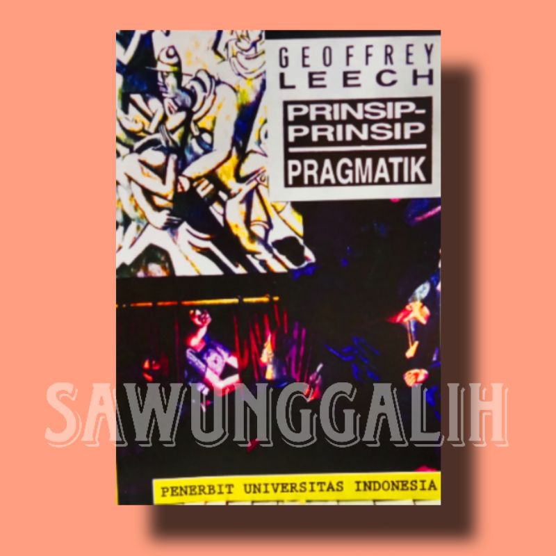Jual Prinsip Prinsip Pragmatik By Geoffrey Leech | Shopee Indonesia